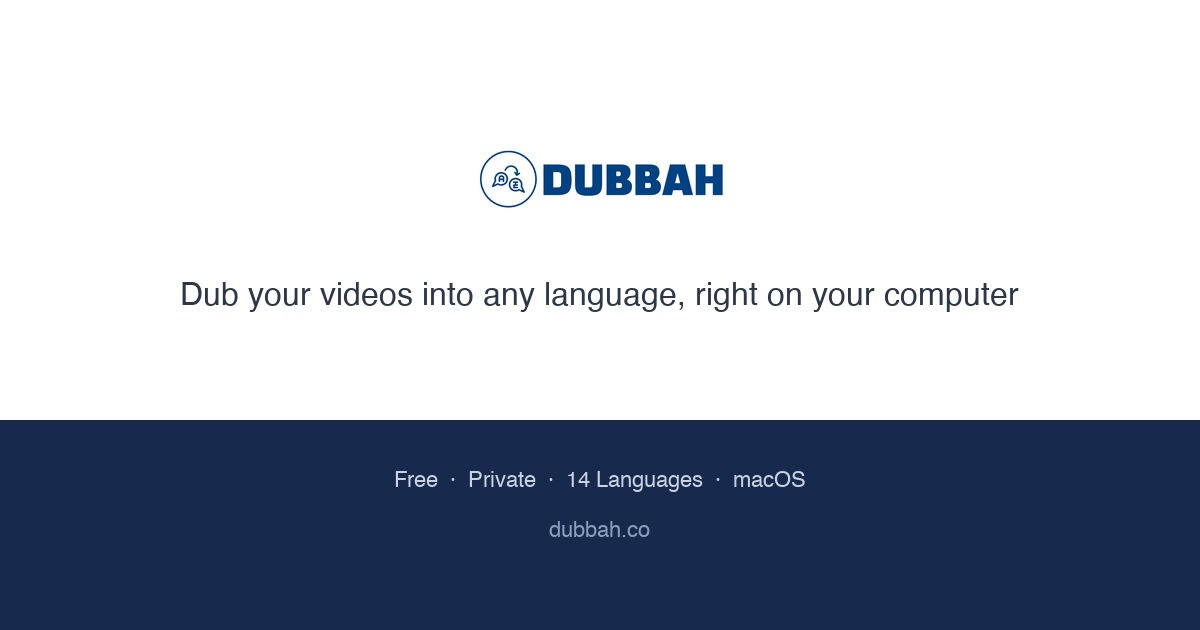 Dubbah - Dub Your Videos Into Any Language